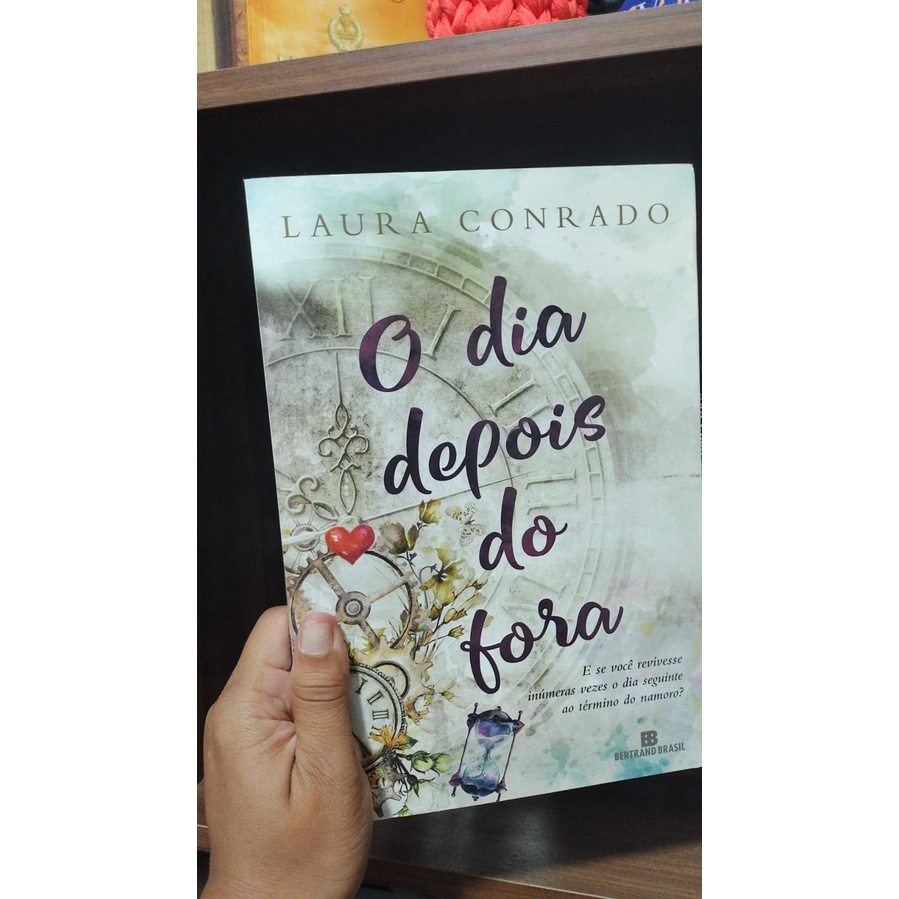 O dia depois do fora livros de romance de capa comum autor Laura ...