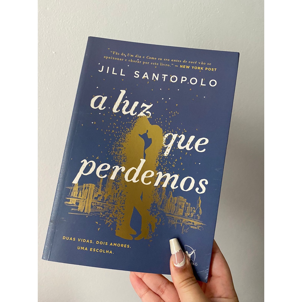 A Luz Que Perdemos (Jill Santopolo) | Shopee Brasil