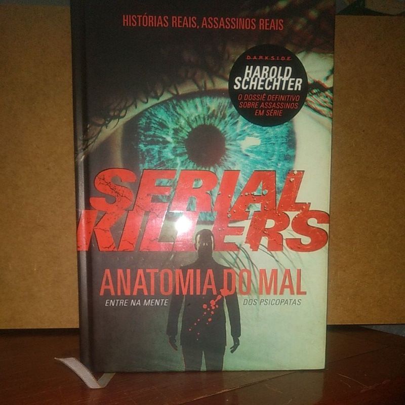Serial Killers - Anatomia do mal - Harold Schechter - Darkside | Shopee ...