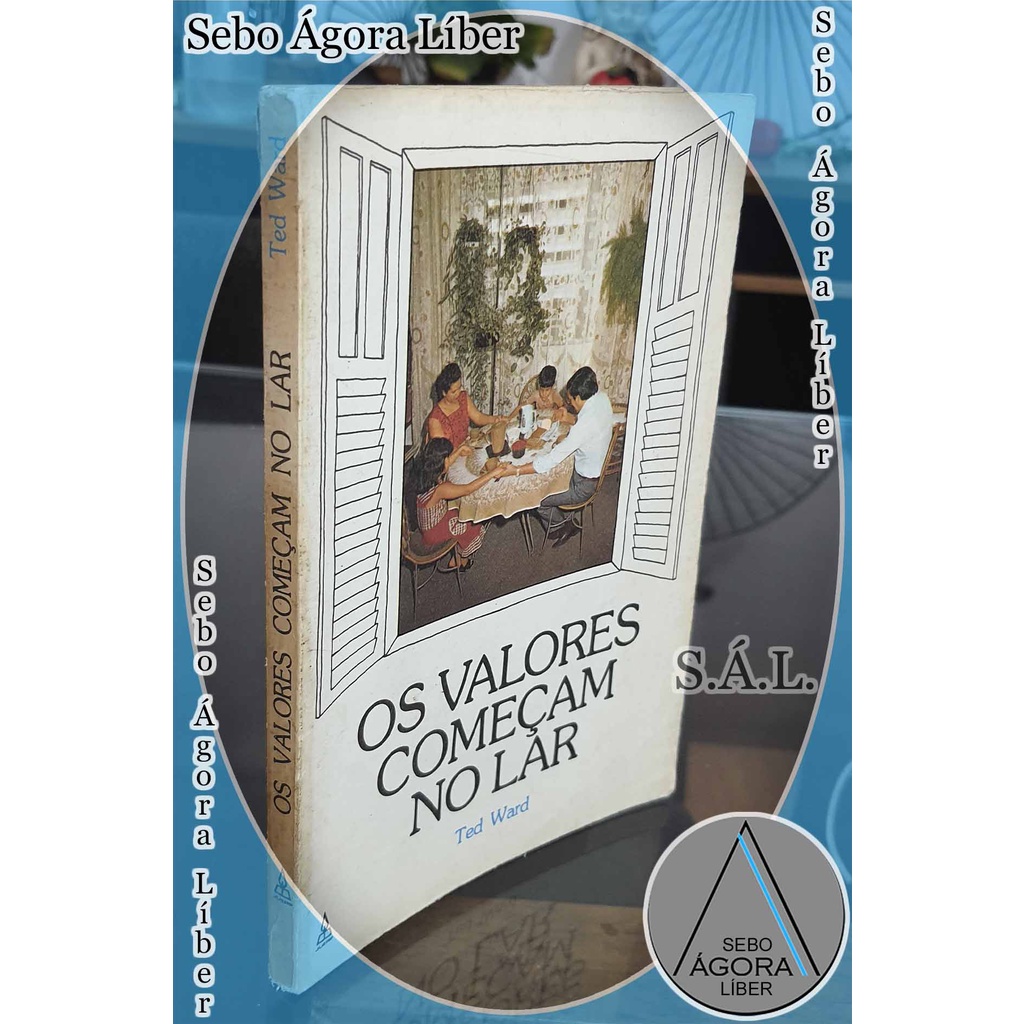 Os Valores Começam no Lar - Ted Ward | Shopee Brasil