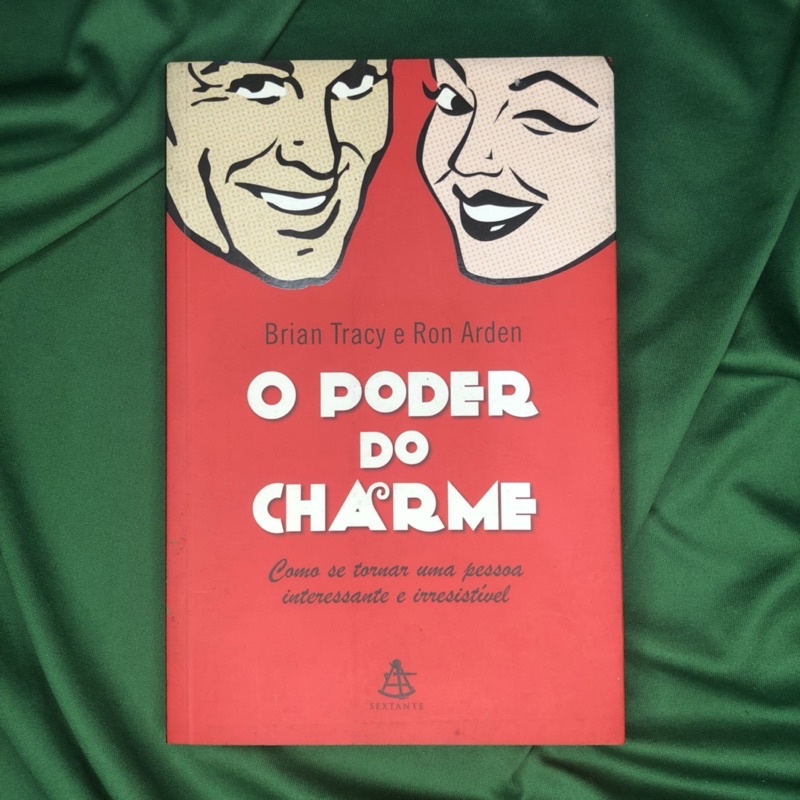 O Poder do Charme - Brian Tracy e Ron Arden | Shopee Brasil
