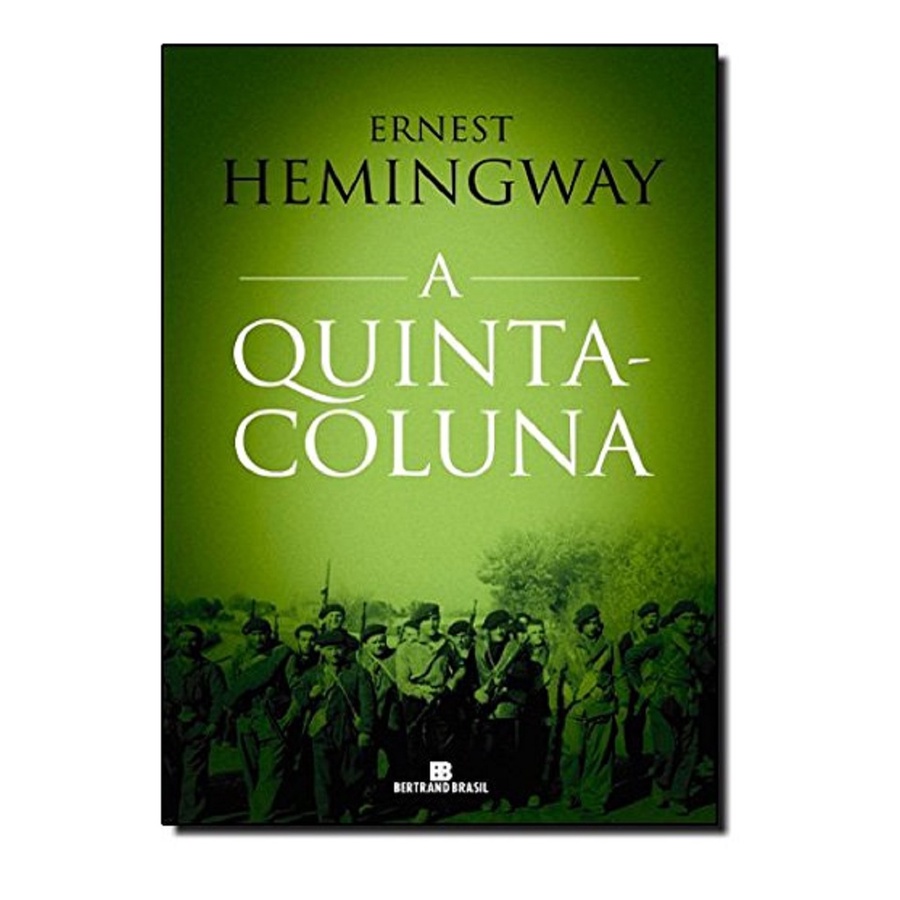 Livro A Quinta-coluna - Ernest Hemingway - novo lacrado | Shopee Brasil