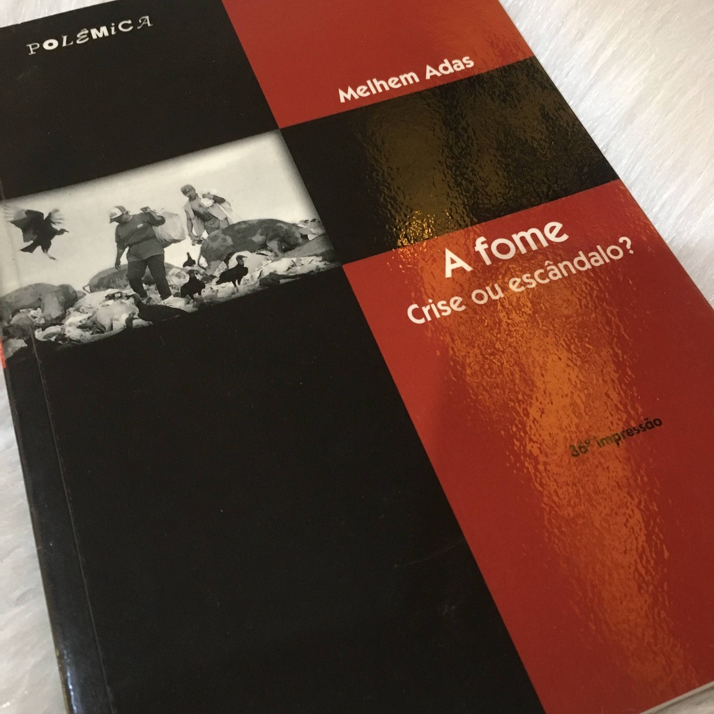 Livro A Fome Crise ou Escandalo ? Polêmica por Melhem Adas | Shopee Brasil