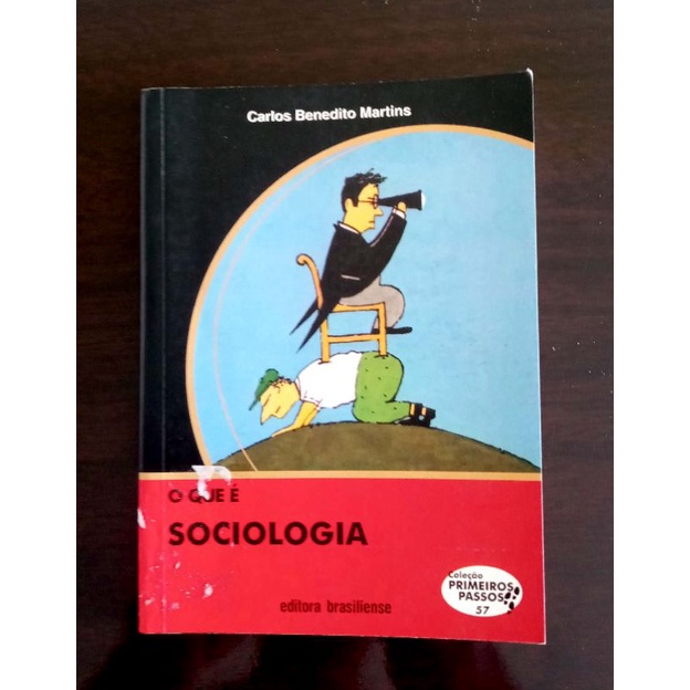 O que é sociologia - Carlos Benedito Martins | Shopee Brasil