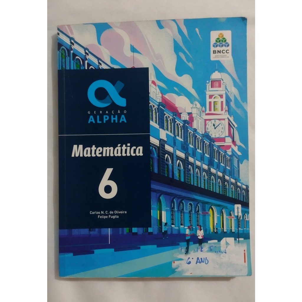 Geração Alpha Matematica 6º ANO ED. 3ª - 2019 - Bncc | Shopee Brasil
