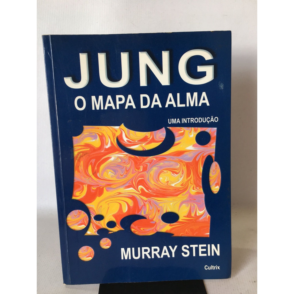 Livro Jung O Mapa Da Alma Uma Introdução Murray Stein Cultrix J163 ...