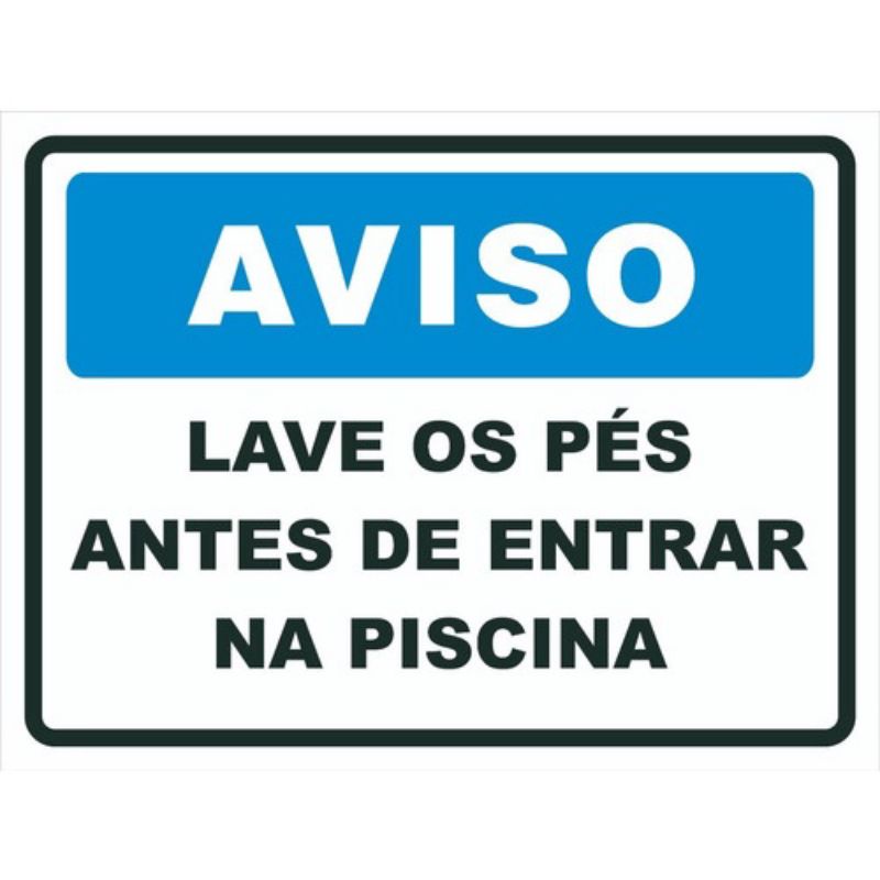 Placa Sinalização Lave Os Pés Antes De Entrar Na Piscina 30x20cm