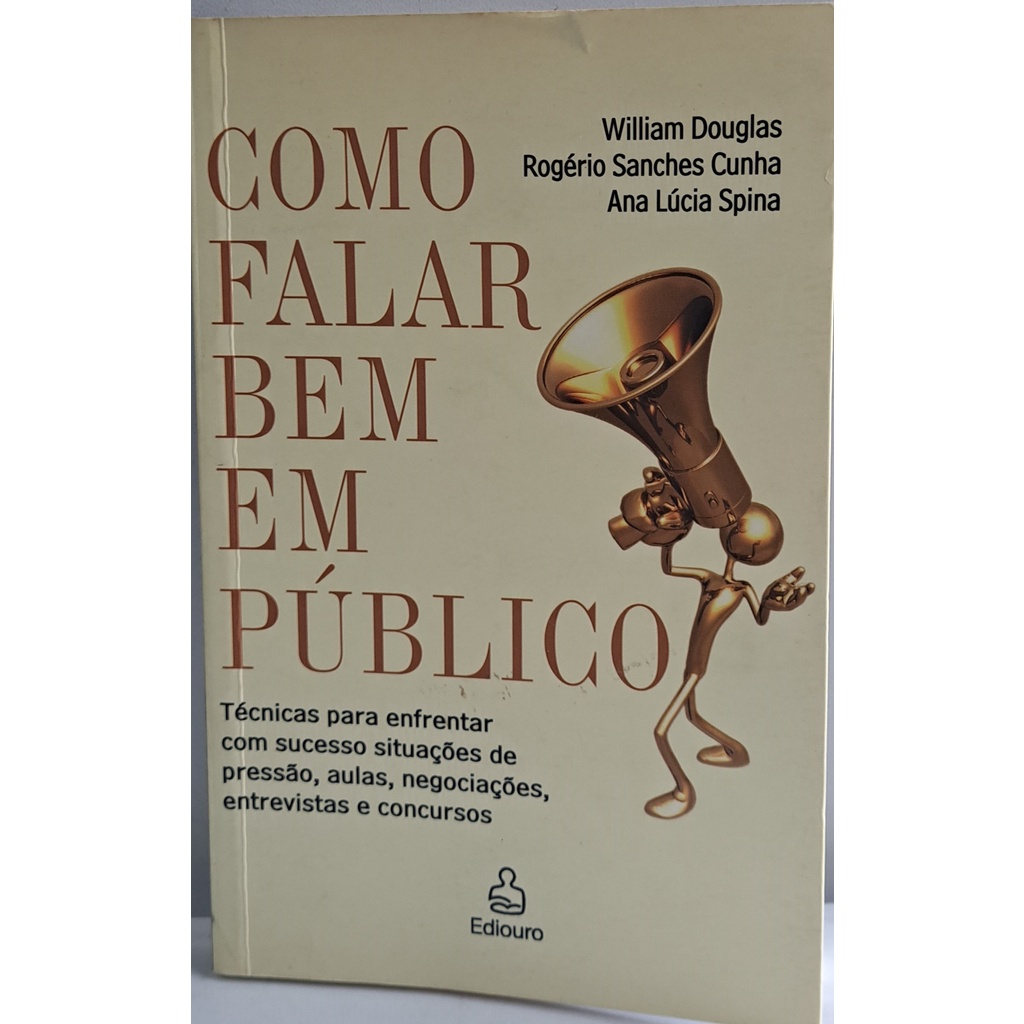Livro Como Falar Bem em Público, William Douglas, Ana Lúcia Spina, 151 ...