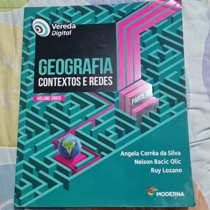 GEOGRAFIA CONTEXTOS E REDES, VEREDA DIGITAL, ED MODERNA PARTE II ...
