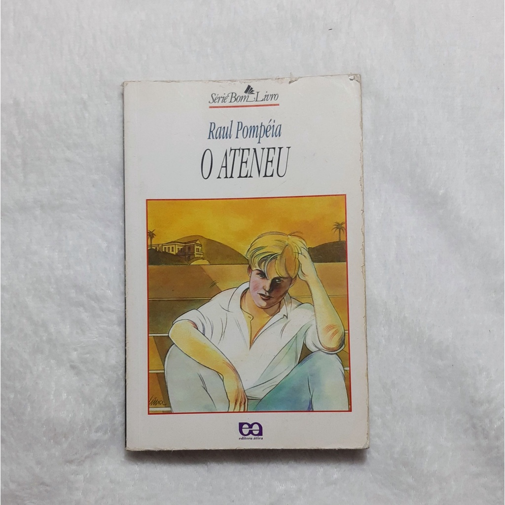 O Ateneu - Raul Pompéia | Shopee Brasil