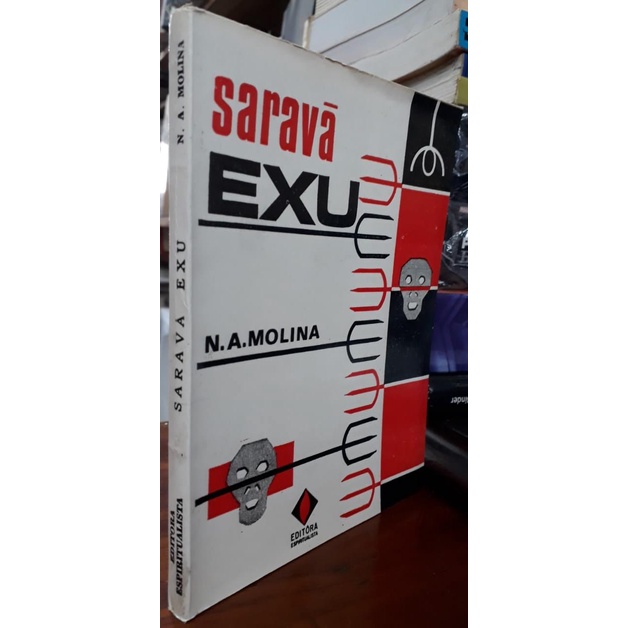 Saravá Exu - N. A. Molina (3ª Edição) | Shopee Brasil