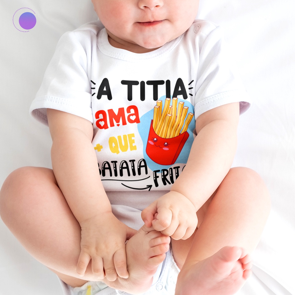 Body Bebê Branco Personalizado Titia Ama Mais Que Batata Frita | Shopee ...