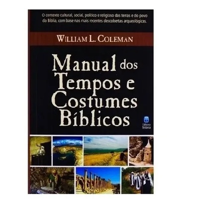 Manual Dos Tempos e Costumes Bíblicos | Shopee Brasil