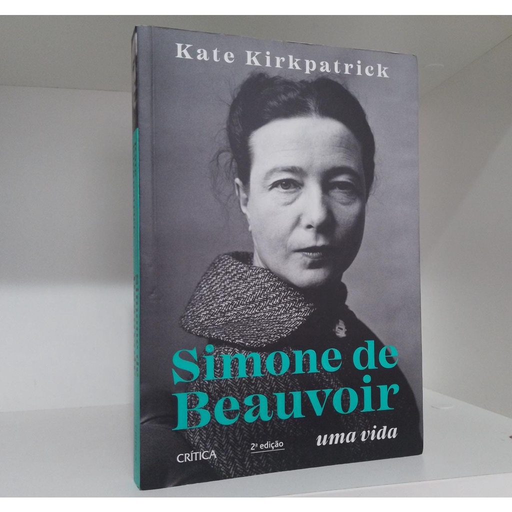Livro Simone de Beauvoir uma vida Kate Kirkpatrick | Shopee Brasil