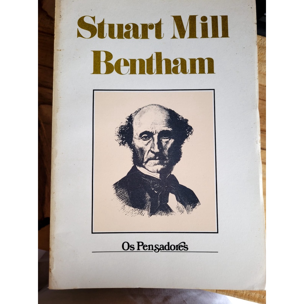 Os Pensadores: Bentham - Stuart Mill | Shopee Brasil