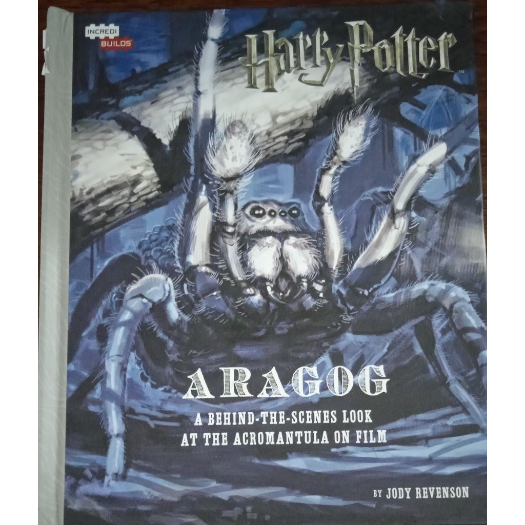 Livro-Aragog A behind-The-Scenes look at the acromantula on film-Jody ...