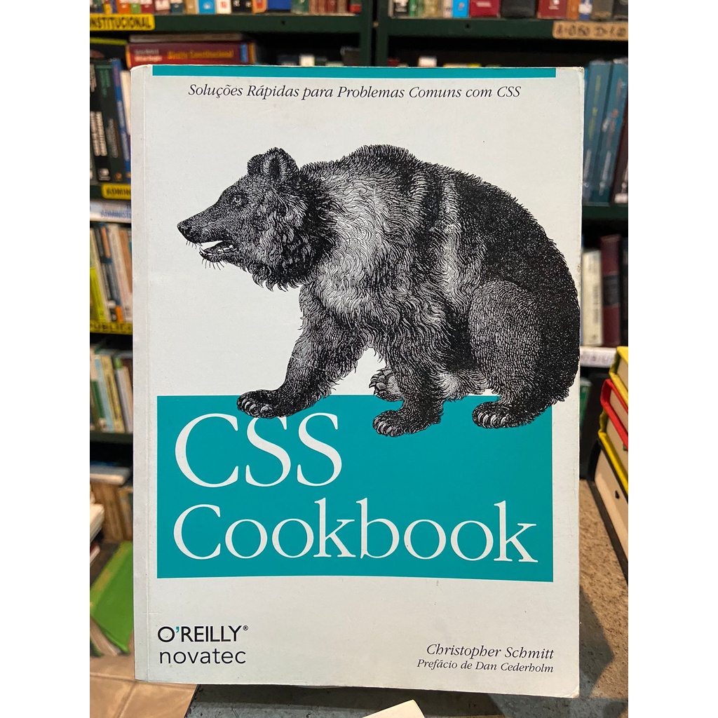 CSS Cookbook: soluções rápidas para problemas comuns com CSS ...