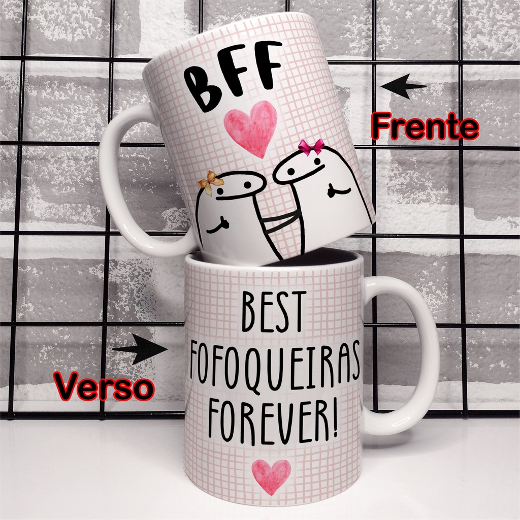 caneca porcelana personalizada BFF best fofoqueiras forever flok meme | Shopee Brasil