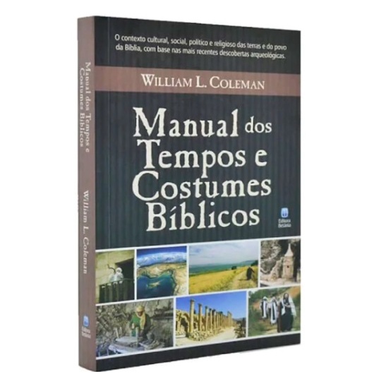 Livro Manual Dos Tempos E Costumes Bíblicos - William Coleman | Shopee Brasil