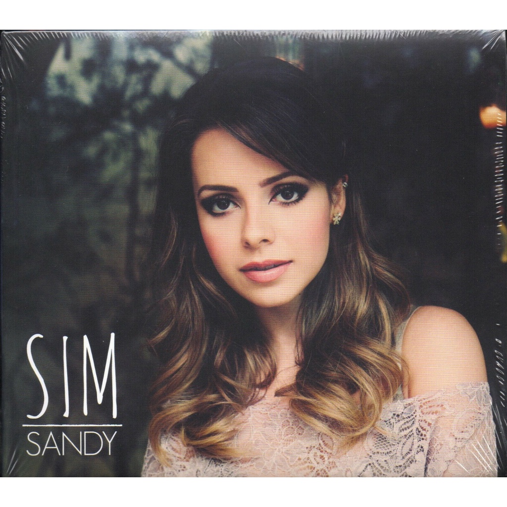 Cd Sandy Sim Novo em folha e Lacrado Digipak | Shopee Brasil