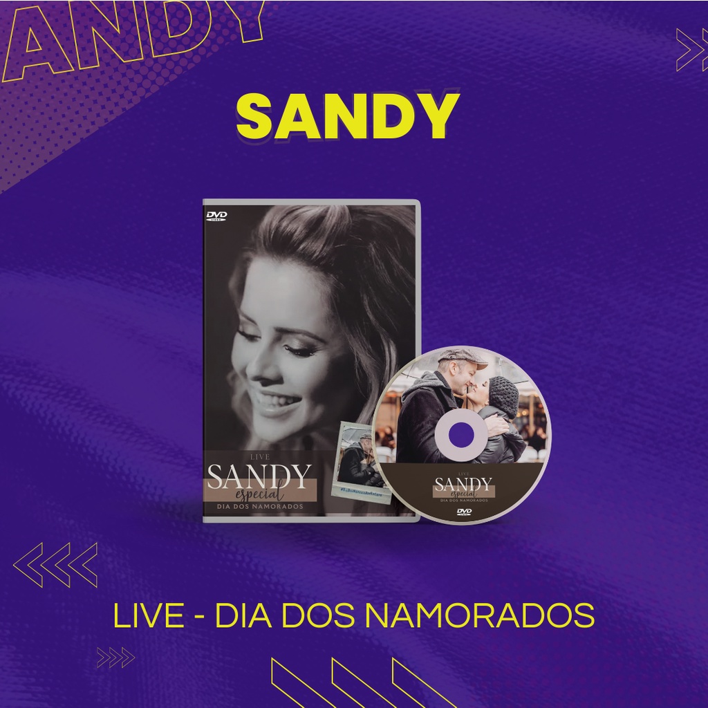 DVD - SANDY - LIVE DIA DOS NAMORADOS | Shopee Brasil