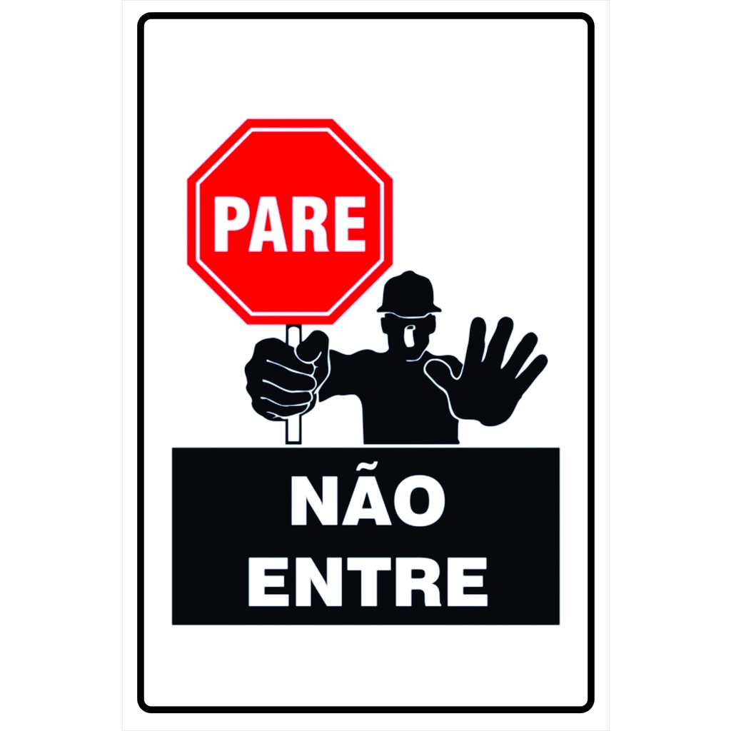 Placa De Sinalização | Pare Não Entre | 20x30 | Shopee Brasil