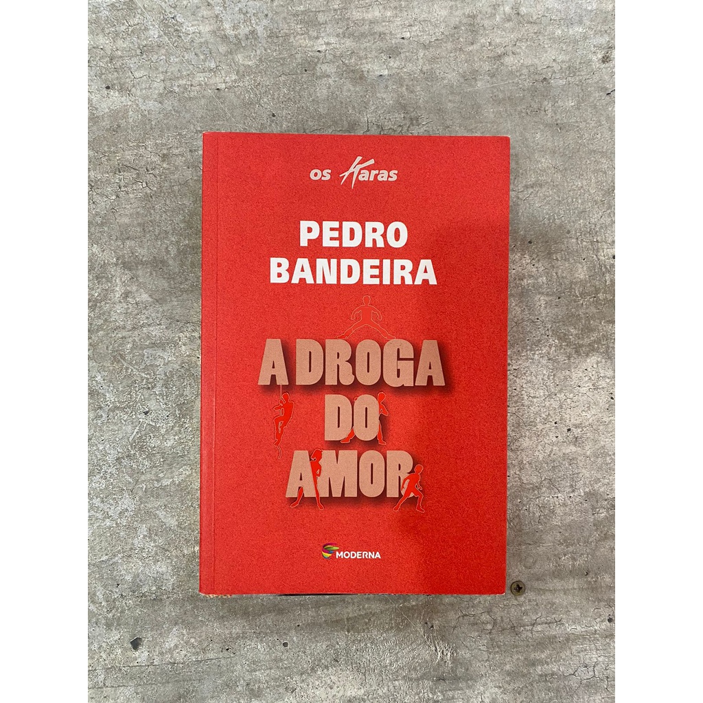 A Droga do Amor - Pedro Bandeira | Shopee Brasil