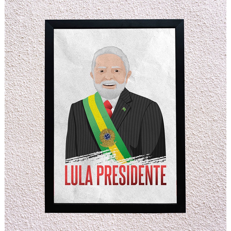 Quadro Decorativo Lula Presidente | Shopee Brasil