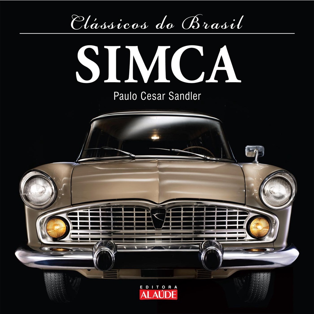 Simca: Clássicos do Brasil (editora alaúde) | Shopee Brasil