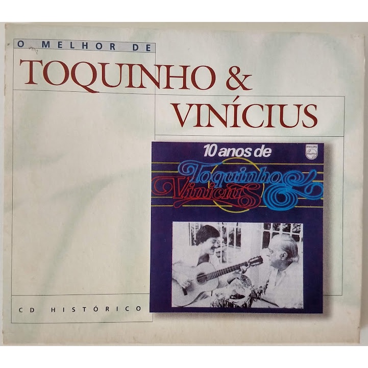 Cd 10 Anos De Toquinho & Vinícius De Moraes Edição Especial O Melhor De ...