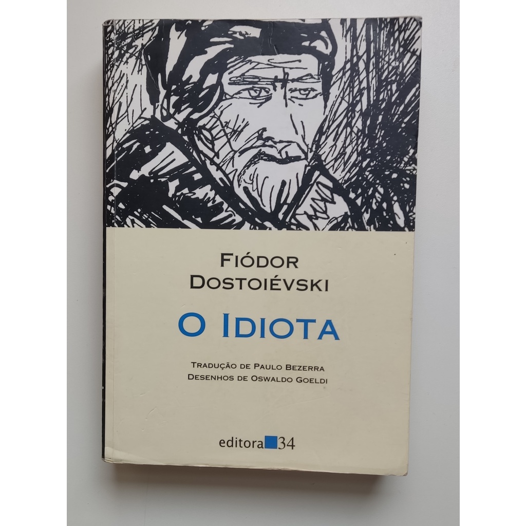 O Idiota - Fiodor Dostoievski | Shopee Brasil