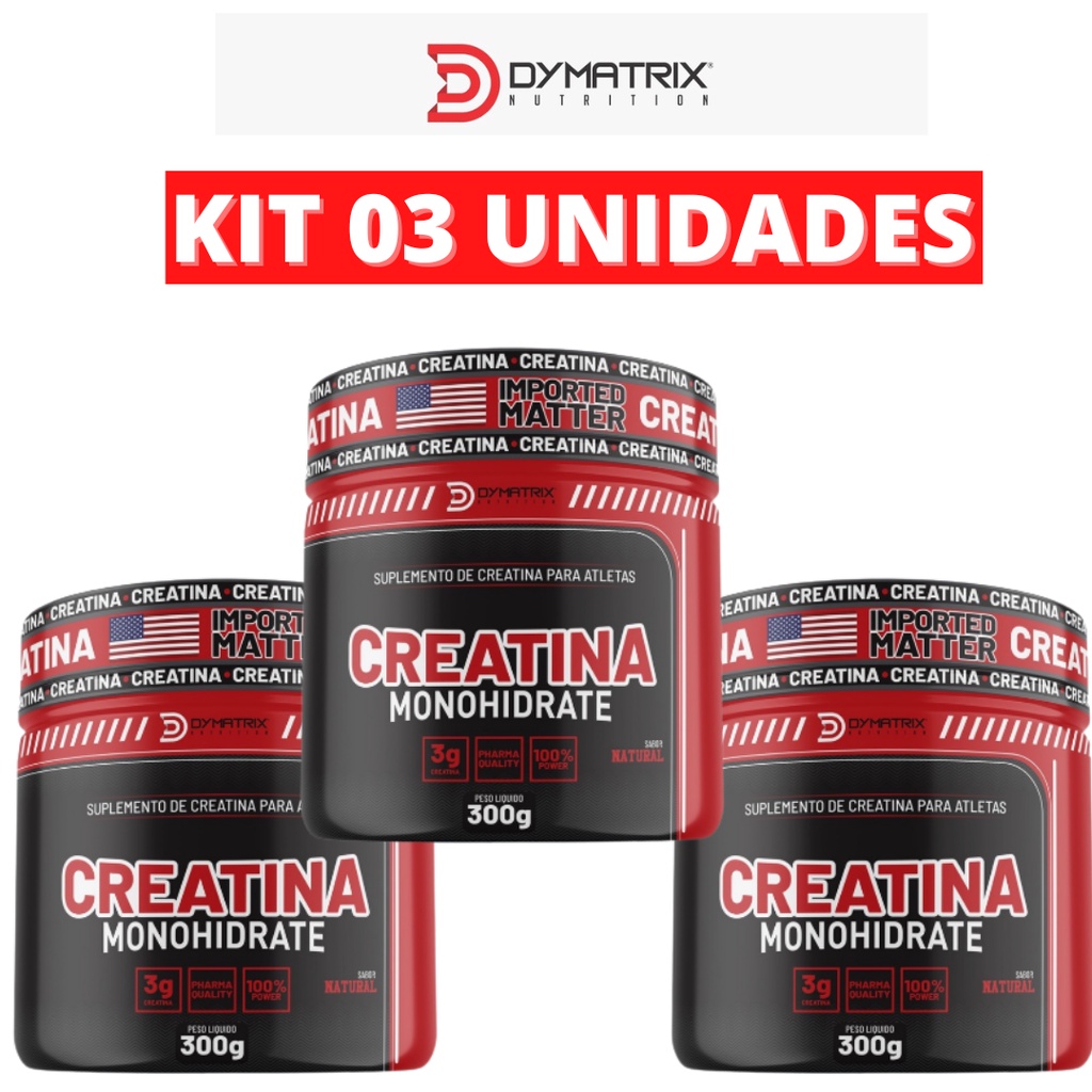 Kit 03 Creatina Monohidratada Dymatrix 300g Cada Pote Shopee Brasil