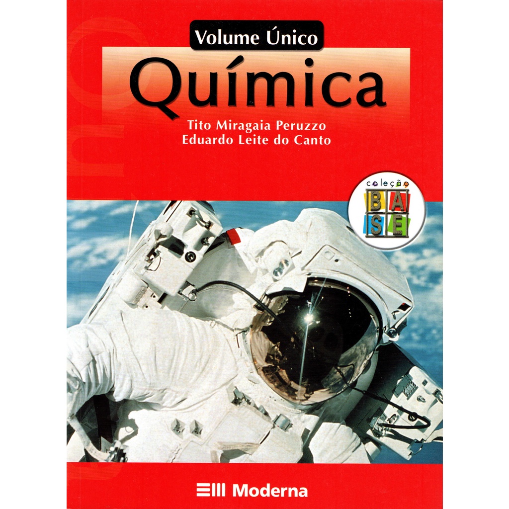 Livro - Química - Volume Único - Editora Moderna (Coleção Base ...