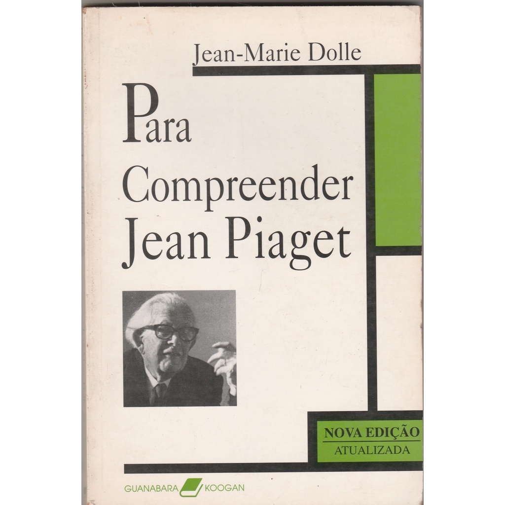 Livro Para Compreender Jean Piaget - Jean-Marie Dolle | Shopee Brasil