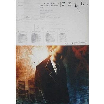 Fell Volume 1 Cidade Brutal / Warren Ellis (2008, Editora Landscapep ...