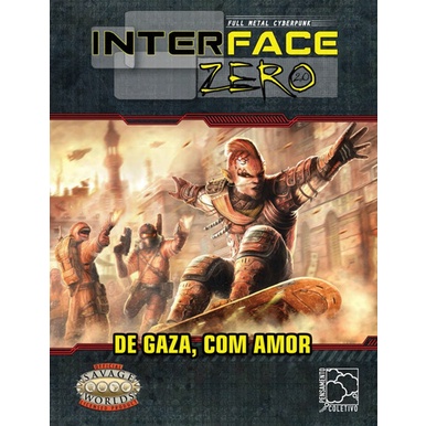 Rpg De Gaza, Com Amor - Interface Zero - Savage Words - Suplemento ...