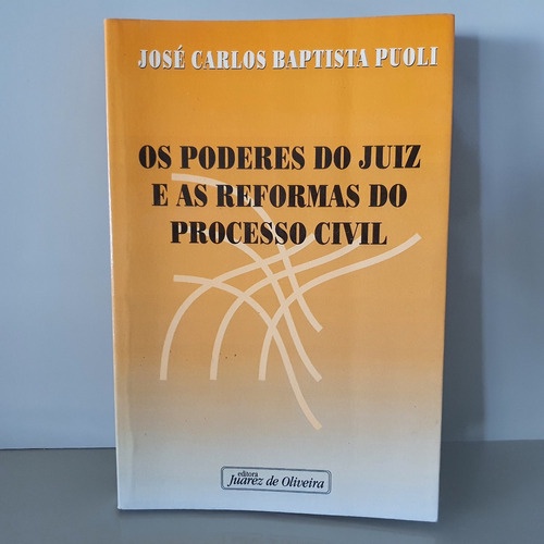 Livro Os Poderes Do Juiz - José Carlos Baptista Puoli - 2002 | Shopee Brasil
