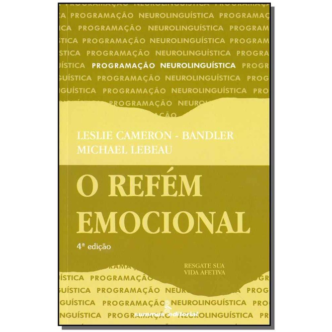 Livro O refém emocional: resgate sua vida afetiva - Leslie Michael ...