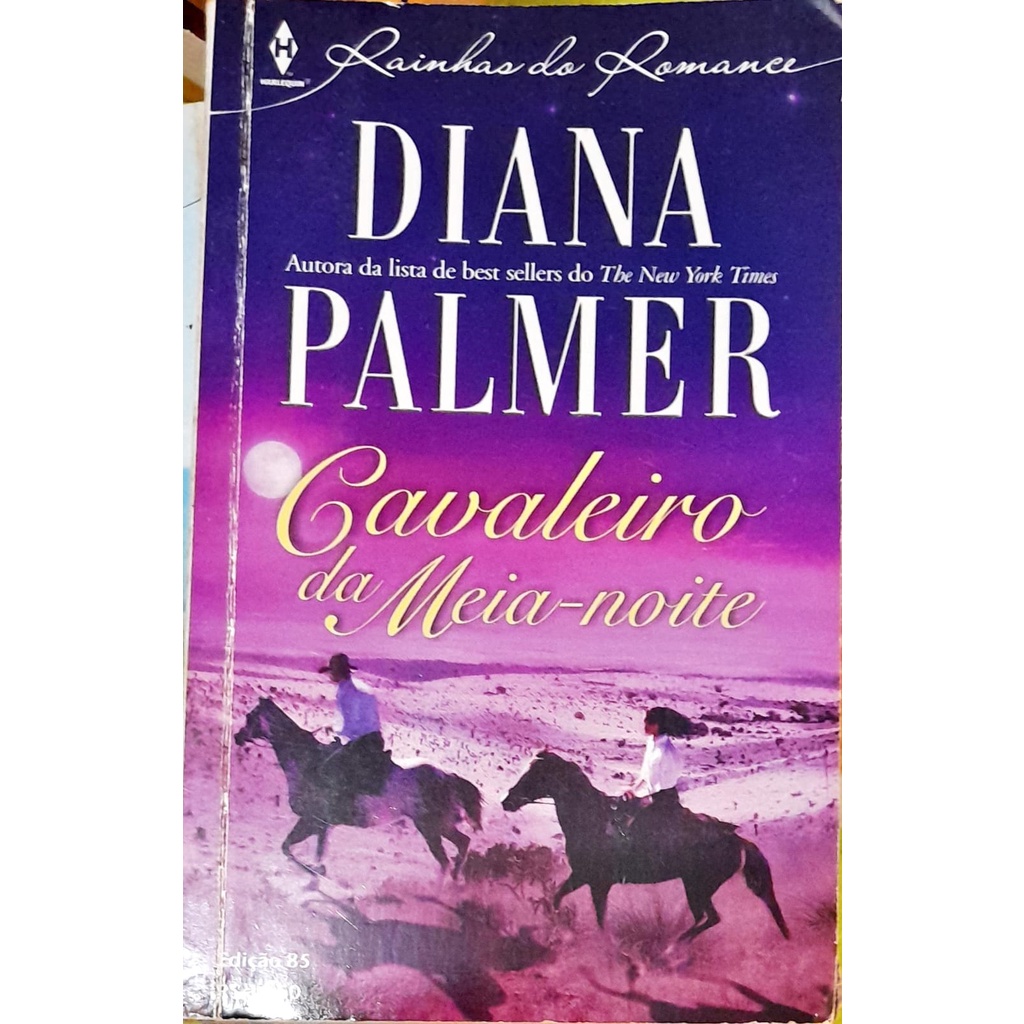 Cavaleiro da Meia-noite - Diana Palmer Rainhas do Romance | Shopee Brasil