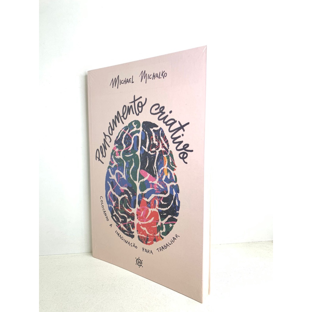 Livro Pensamento Criativo: Colocando A Imaginação Para Trabalhar ...
