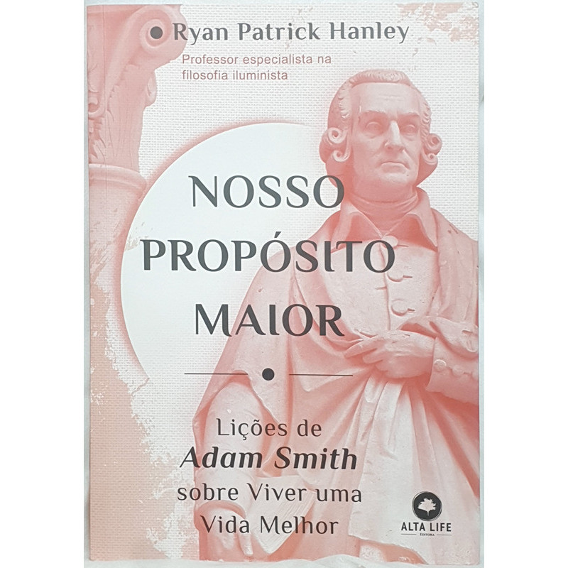 Livro Nosso Propósito Maior - Ryan Patrick Hanley | Shopee Brasil
