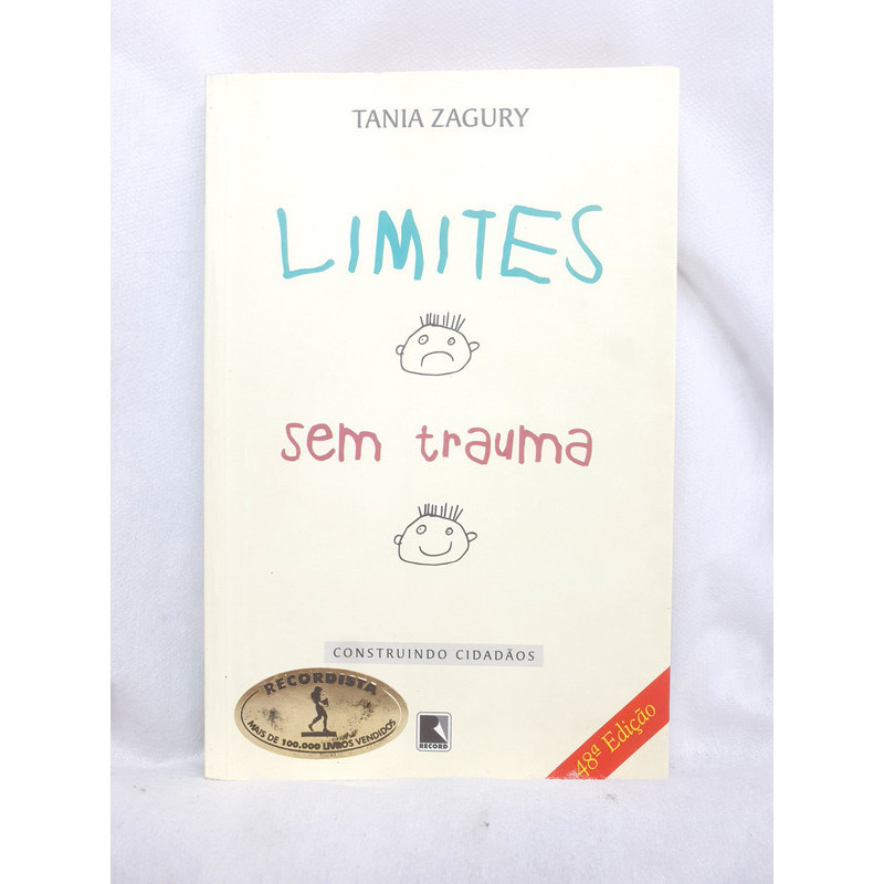 Livro Limites Sem Trauma - Autor: Tania Zagury | Shopee Brasil