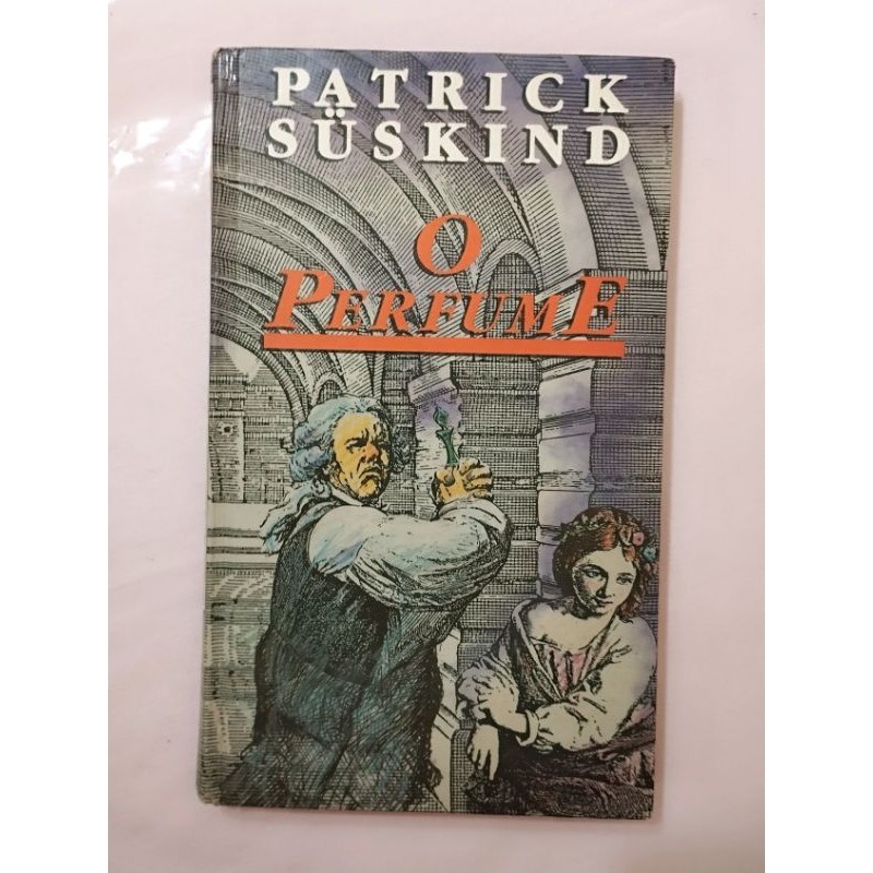 O PERFUME, PATRICK SUSKIND - CAPA DURA COLECIONADOR | Shopee Brasil