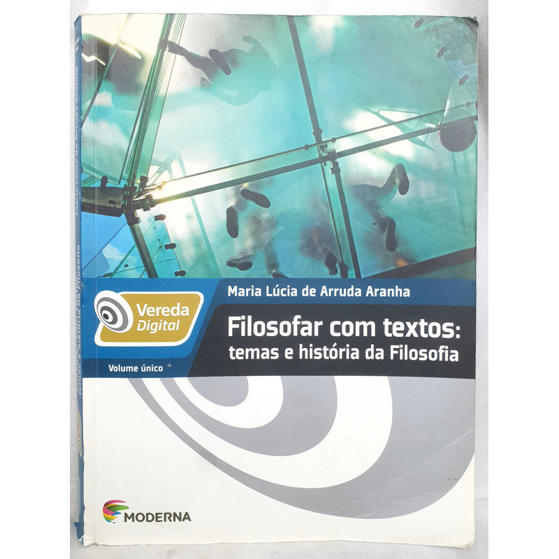 Livro Filosofar com Textos: Temas e História da Filosofia - Volume ...