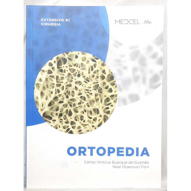 Livro Ortopedia - Medcel Afya - Extensivo R1 Cirurgia - Carlos Vinícius B Gusmão ; Noel ...