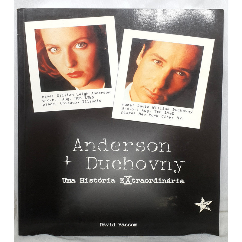 Livro Anderson + Duchovny - Uma História eXtraordinária - David Basson ...