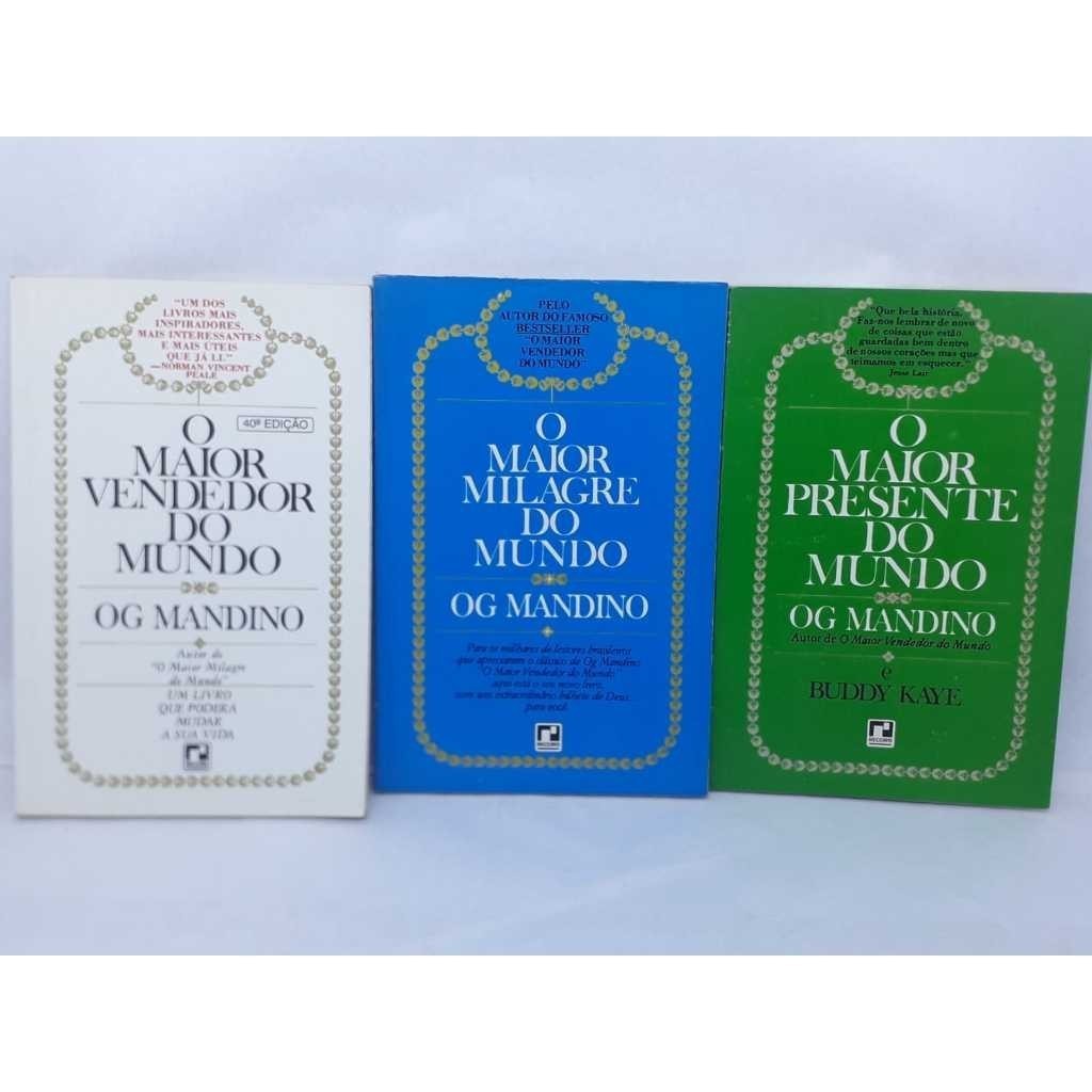 Coleção Og Mandino 3 Livros O Maior Vendedor do Mundo + O Maior Milagre ...