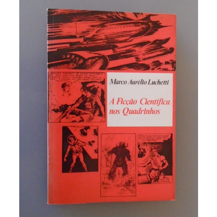 A Ficção Científica nos Quadrinhos; Marco Aurélio Luchetti | Shopee Brasil