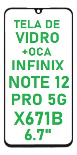 Tela Vidro Frontal Infinix Para Note 12 Pro 5g X671b (+oca ) | Shopee ...