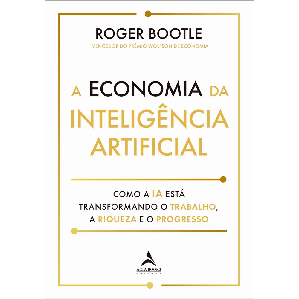 Livro A Economia Inteligência Artificial: Como a IA está transformando ...